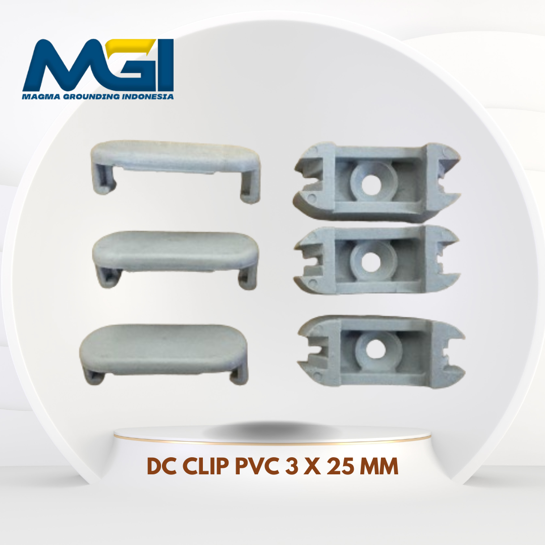 DC CLIP PVC 3 X 25 MM | Magma Grounding Indonesia