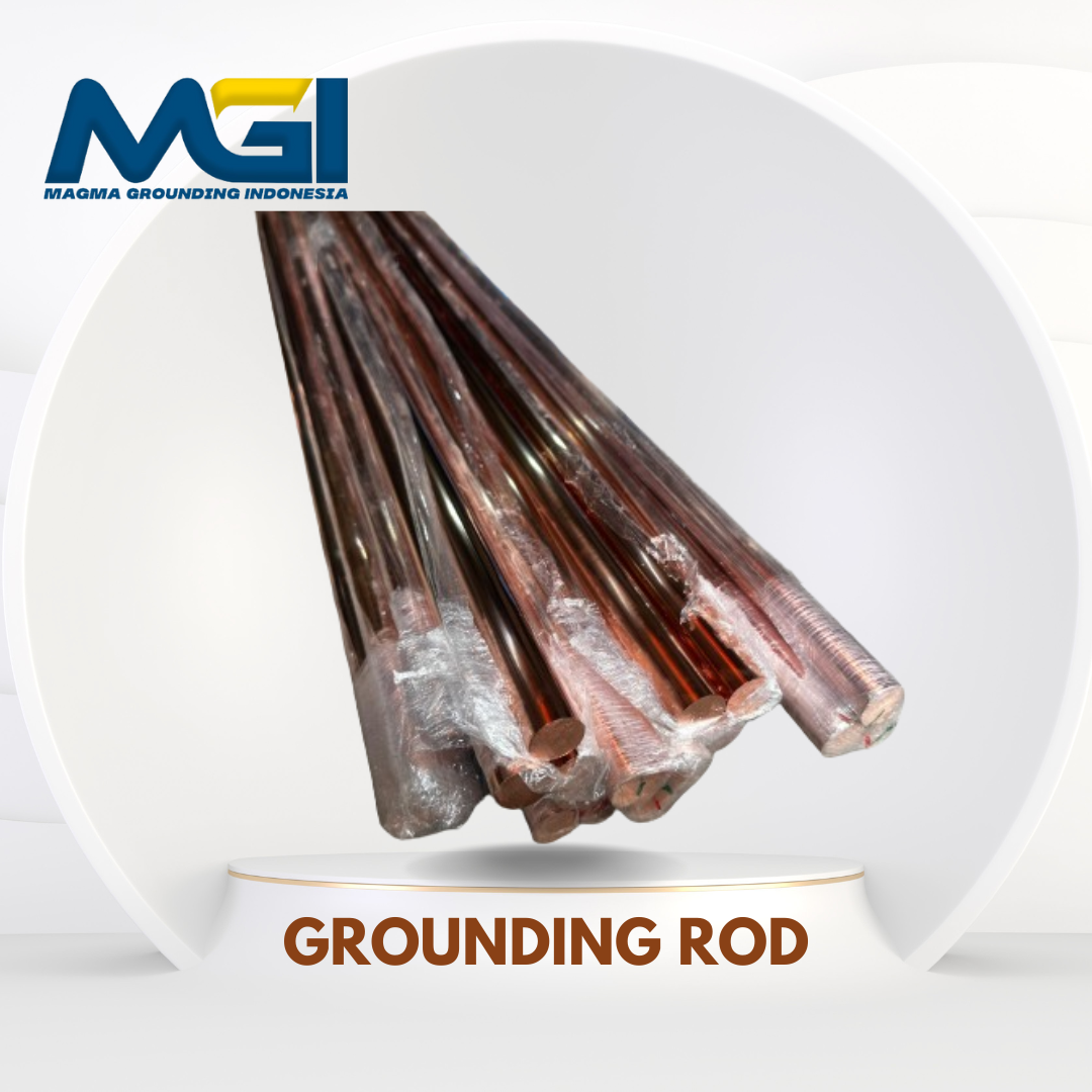 GROUNDING ROD 3/4 X 4 MTR FULL TEMBAGA | Magma Grounding Indonesia